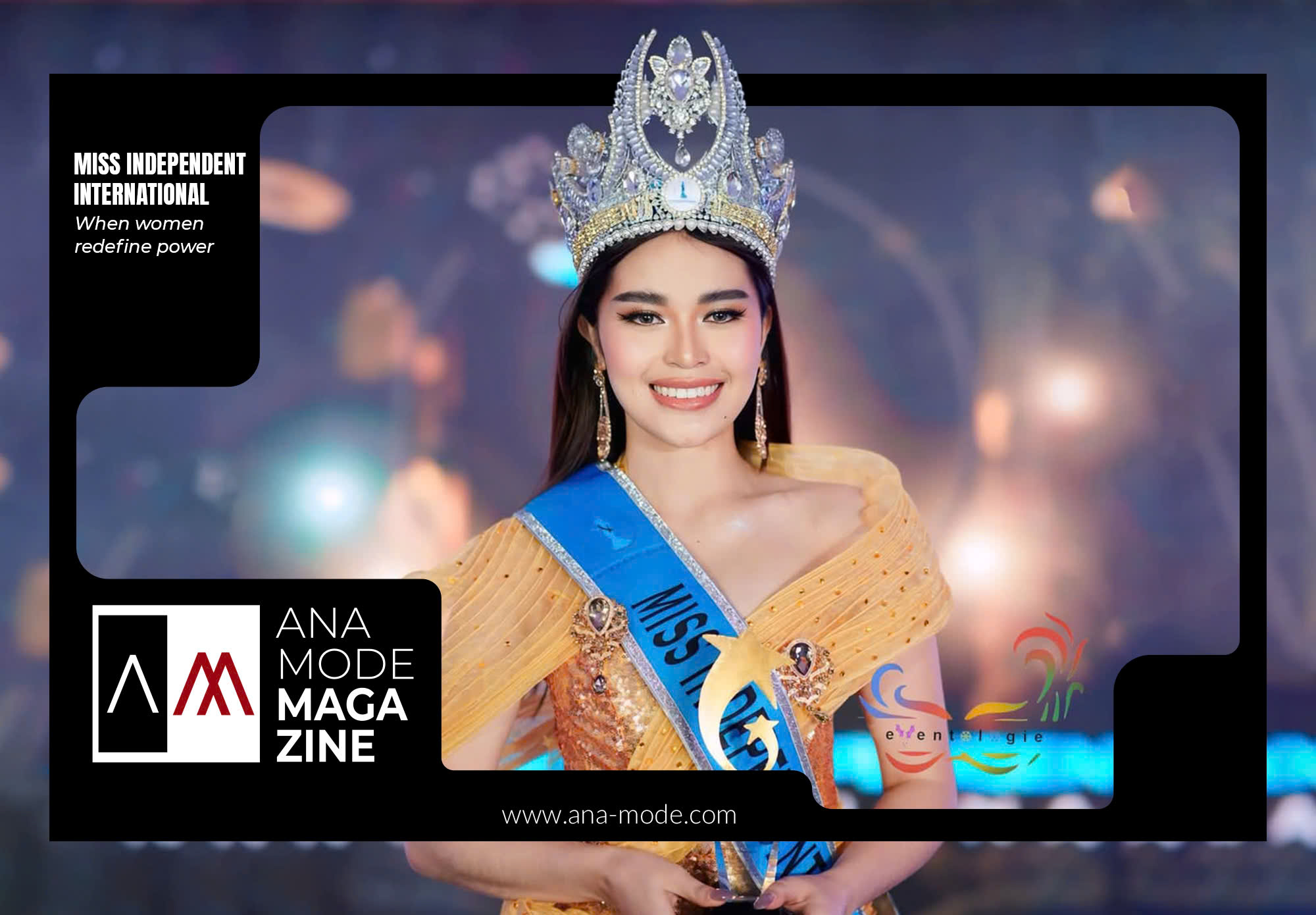Miss Independent International: When women redefine power | ANA-MODE